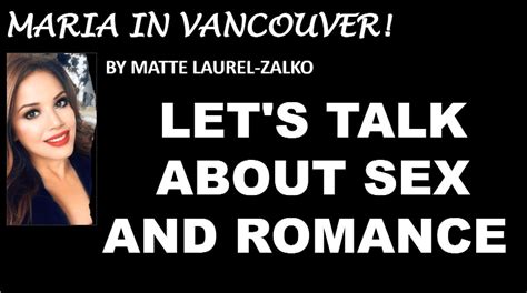 Lets Talk About Sex And Romance Philippine Canadian Inquirer