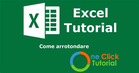 come arrotondare i numeri in excel oneclicktutorial
