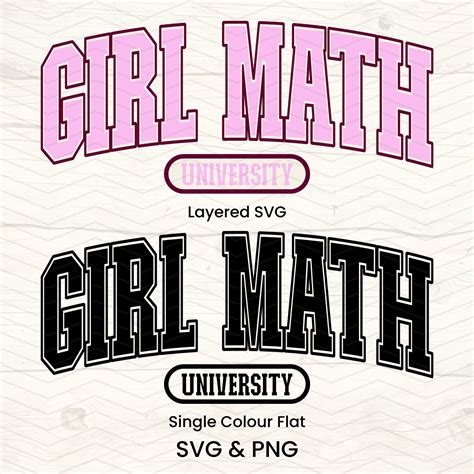 Girl Math Svg Funny Svg Girly Svg Girl Math Png Trendy Png Girl Math University Varsity Svg Png