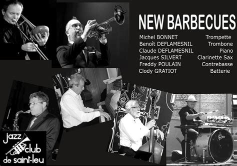 Les New Barbecues à Laffiche Du Jazz Club De Saint Leu