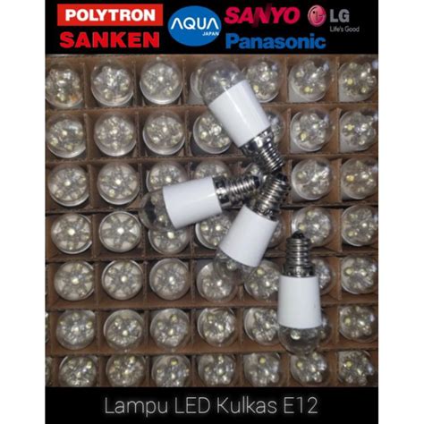 Jual Lampu Led Kulkas Pintu Lampu Kulkas Pintu Led Bohlam Kulkas E Lampu Kulkas