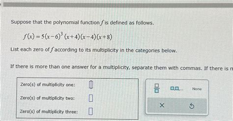 Solved Suppose That The Polynomial Function F Is Defined As Chegg