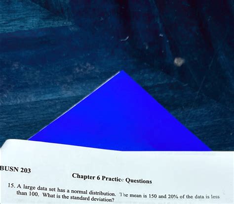 Solved Busn 203 Chapter 6 Practice Questions 15 A Large Data Set Has