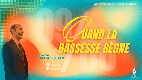Quand La Bassesse RÈgne Pst Stephen Dimanche 9 Juin 2024 Youtube