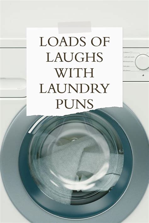 Loads Of 150 Laundry Puns To Brighten Your Day Best Jokes Puns