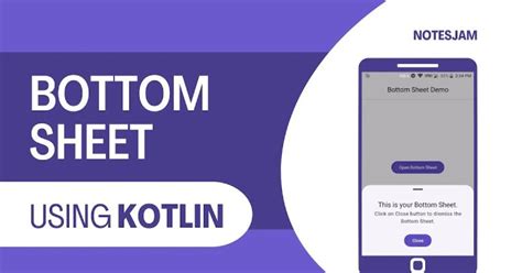 Notesjam On Linkedin Mastering Android Bottom Sheets A Comprehensive