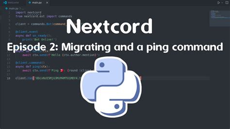 Nextcord Ep2 Making A Ping Command Youtube