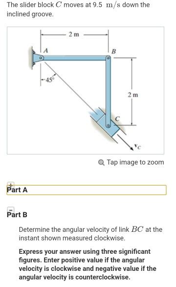 solved the slider block c moves at 9 5 m s down the inclined
