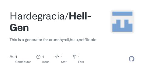 Github Hardegraciahell Gen This Is A Generator For Crunchyrollhulu