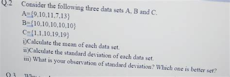 Solved Consider The Following Three Data Sets A B And C Chegg