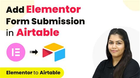 How To Add Elementor Form Submission In Airtable Elementor Form To Airtable Youtube