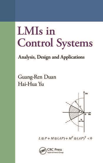 Lmis In Control Systems Analysis Design And Applications Crc Press Book