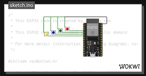Esp32 Buttons With Bounce Ezbutton H Wokwi Esp32 Stm32 Arduino Simulator