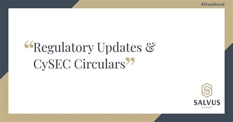 Regulatory Updates And Cysec Circulars Salvus Funds