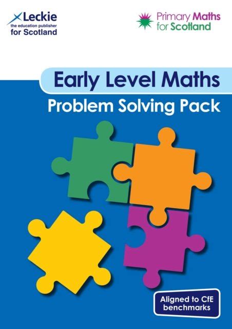 Primary Maths For Scotland Early Level Problem Solving Pack For