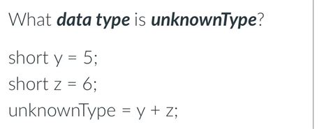 Solved What Data Type Is Unknowntypeshort Y5short