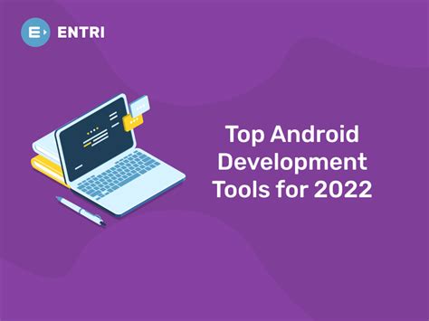 Top Android Development Tools For Entri Blog