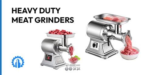 10 Best Heavy Duty Meat Grinders 2026 Reviews Heavydutypr