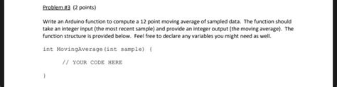 Solved Problem 3 2 Points Write An Arduino Function To