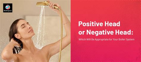 Positive Head Or Negative Head Best For Your Boiler System