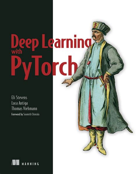 Deep Learning With PyTorch Build Train And Tune Neural Networks Usi E Books Max