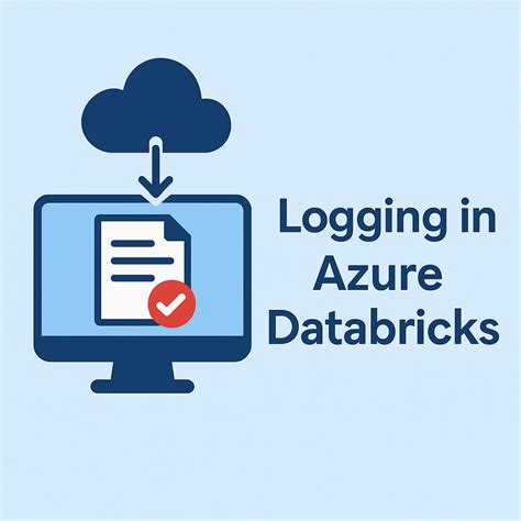 🔍 Structured Logging In Azure Databricks A Practical Approach To Dbfs And Adls Integration By
