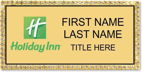 Holiday Inn Gold Bling Badge 2700 Nicebadge™