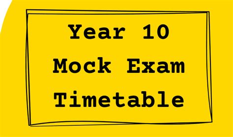 Year 10 Mock Exam Timetable Pool Hayes Academy