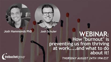 Josh Schuler On Linkedin Webinar How Burnout Is Preventing Us From