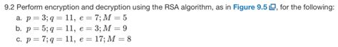 Solved 92 Perform Encryption And Decryption Using The Rsa