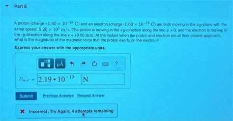 Solved A Proton Charge 160×10−19c And An Electron