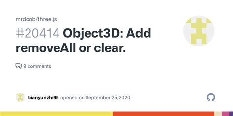 object3d add removeall or clear · issue 20414 · mrdoob three js · github