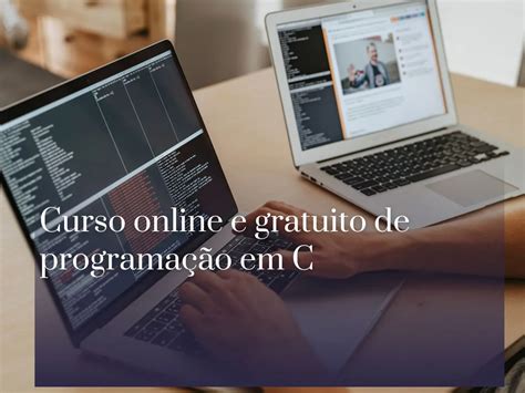 curso online e gratuito de programação em c gf cursos ead