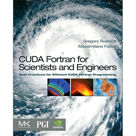 cuda fortran for scientists and engineers best practices for