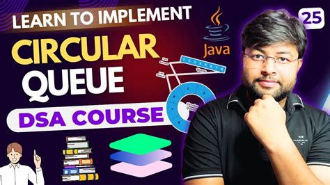 Master Circular Queue In Java Step By Step Implementation Dsa Course Youtube