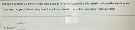 [answered] set up the problem as if it were to be solved but do not