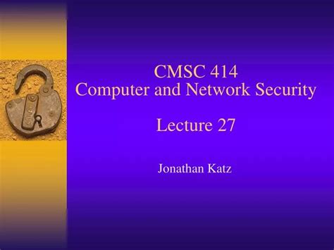 ppt cmsc 414 computer and network security lecture 27 powerpoint