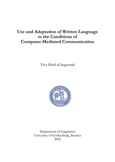 Pdf Use And Adaptation Of Written Language To The Conditions Of Computer Mediated Communication