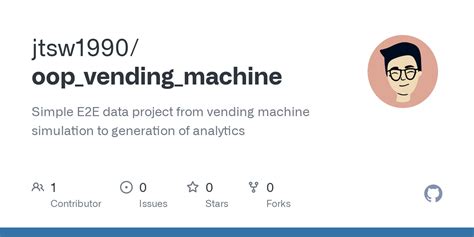 Github Jtsw1990oopvendingmachine Simple E2e Data Project From