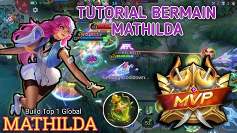 Tutorial Bermain Mathilda Gameplay Mathilda Build Top 1 Global