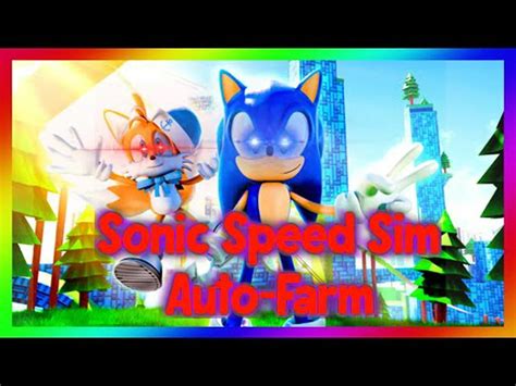 💠 Roblox Sonic Speed Simulator Script Exploit Auto Farm And Auto Rebirth