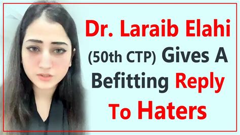 Dr Laraib Elahi Fsp 50th Ctp Gives A Befitting Reply To Haters Youtube
