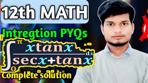 Class 12 Mathematics Intregtion Pyqs Xtanxsextanc Very Important