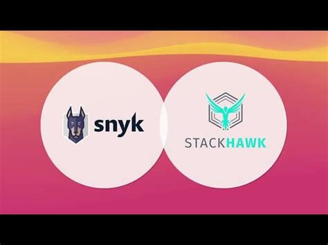 Snyk And Stackhawk Form Strategic Alliance To Equip App Teams With Modern Developer First