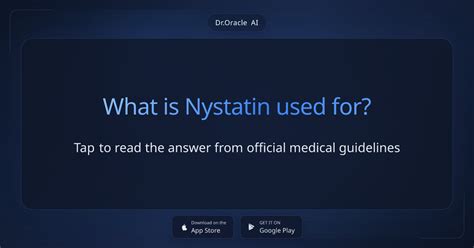 What Is Nystatin Used For