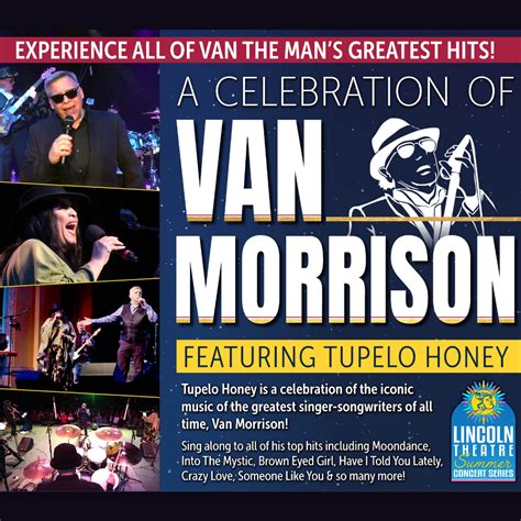 Tupelo Honey A Tribute To Van Morrison The Lincoln Theatre