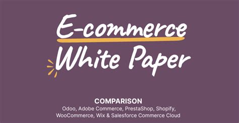 Salesforce Commerce Vs Odoo 2024 Comparison Whitepaper