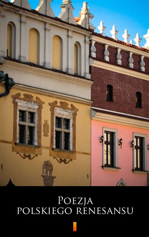 Poezja Polskiego Renesansu Ebook Mobi Opracowanie Zbiorowe Ebook Sklep Empik Com