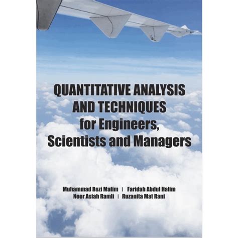 Quantitative Analysis And Techniques For Engineers Scientists And Managers Penerbit Uitm