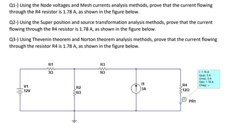 solved q1 using the node voltages and mesh currents analysis methods